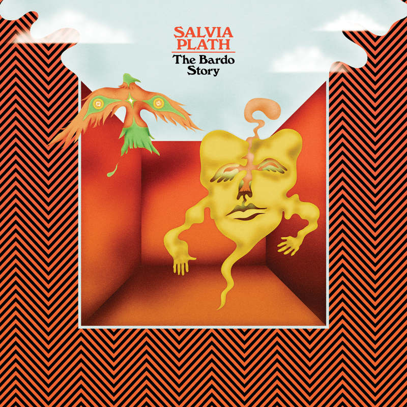 Salvia Plath "The Bardo Story" - Robert Beatty